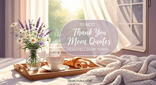111 Best Thank You Mom Quotes Heartfelt Short Funny – Gearcouple